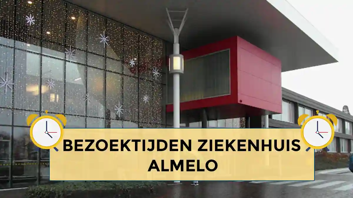 Bezoektijden Ziekenhuis Almelo 2025