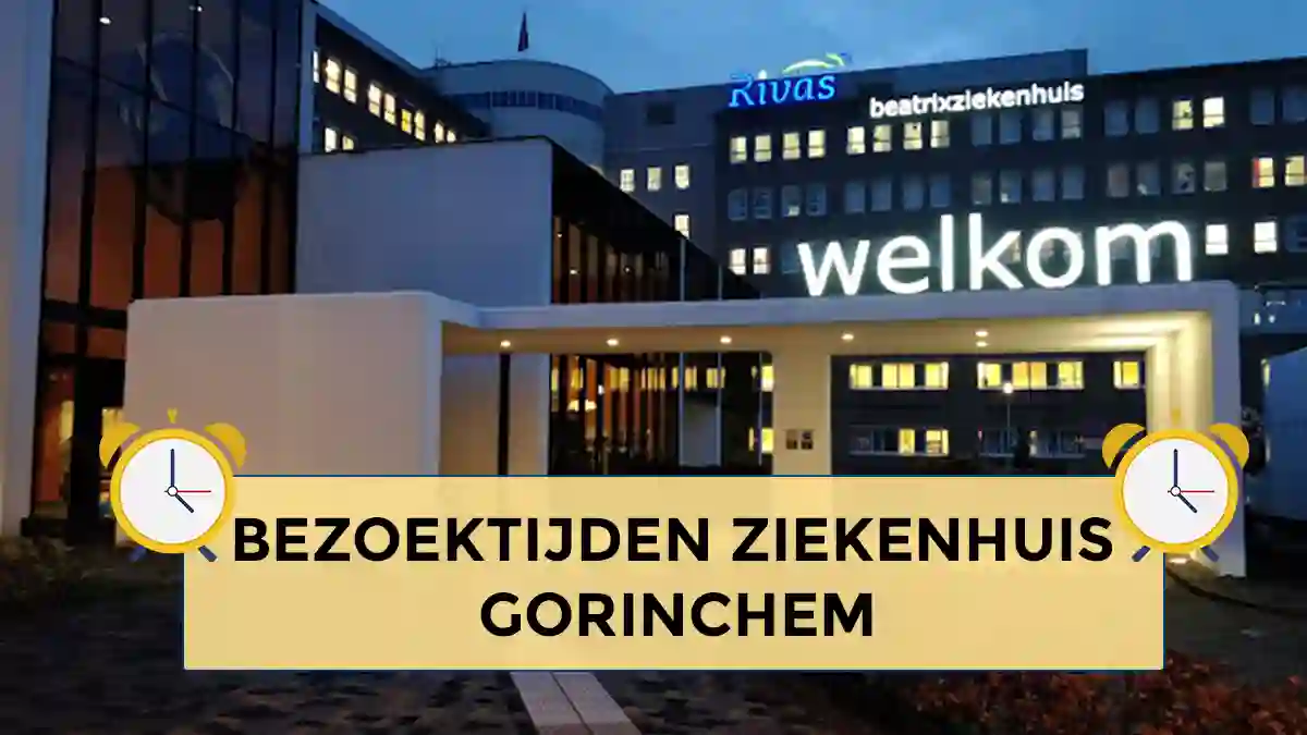 Bezoektijden Ziekenhuis Gorinchem 2025
