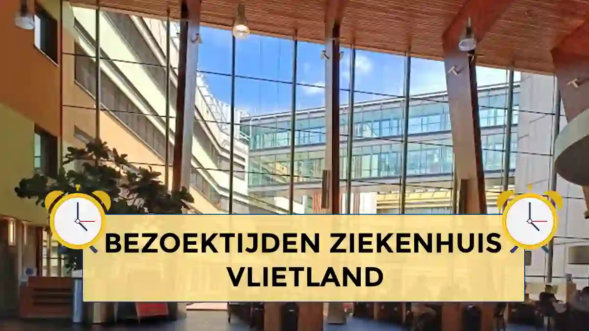 Bezoektijden Ziekenhuis Vlietland 2025