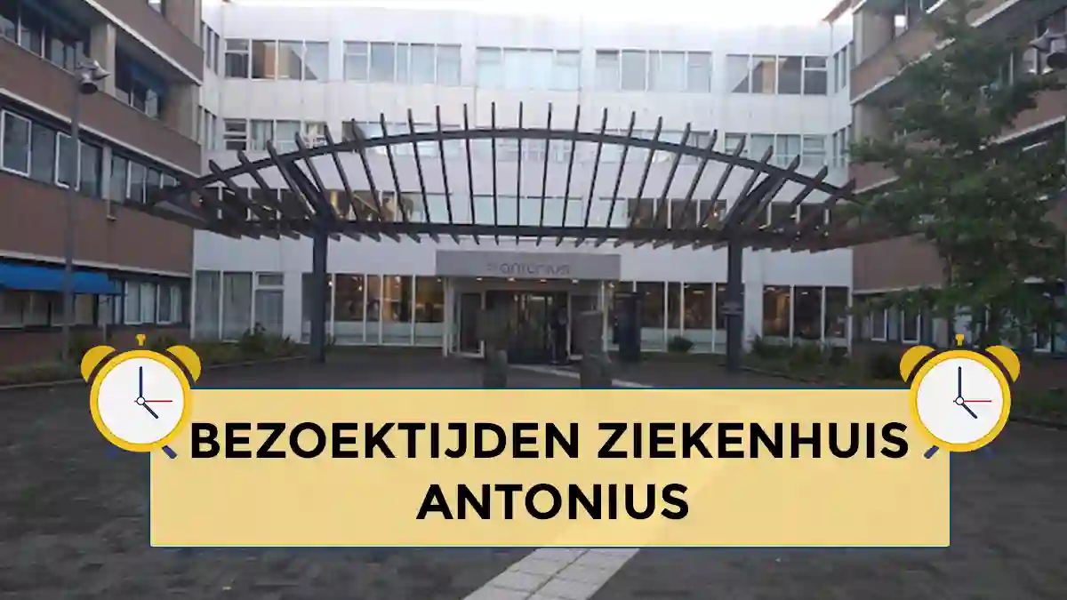 Bezoektijden Ziekenhuis Antonius 2025