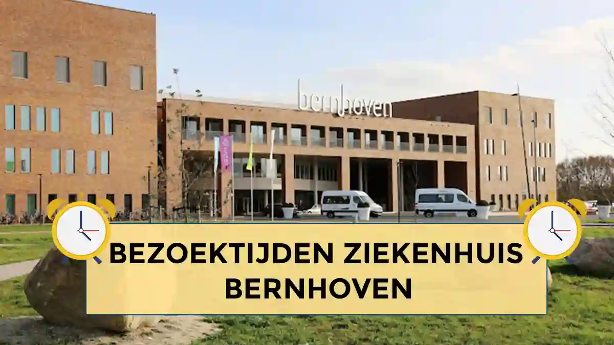 Bezoektijden Ziekenhuis Bernhoven 2025