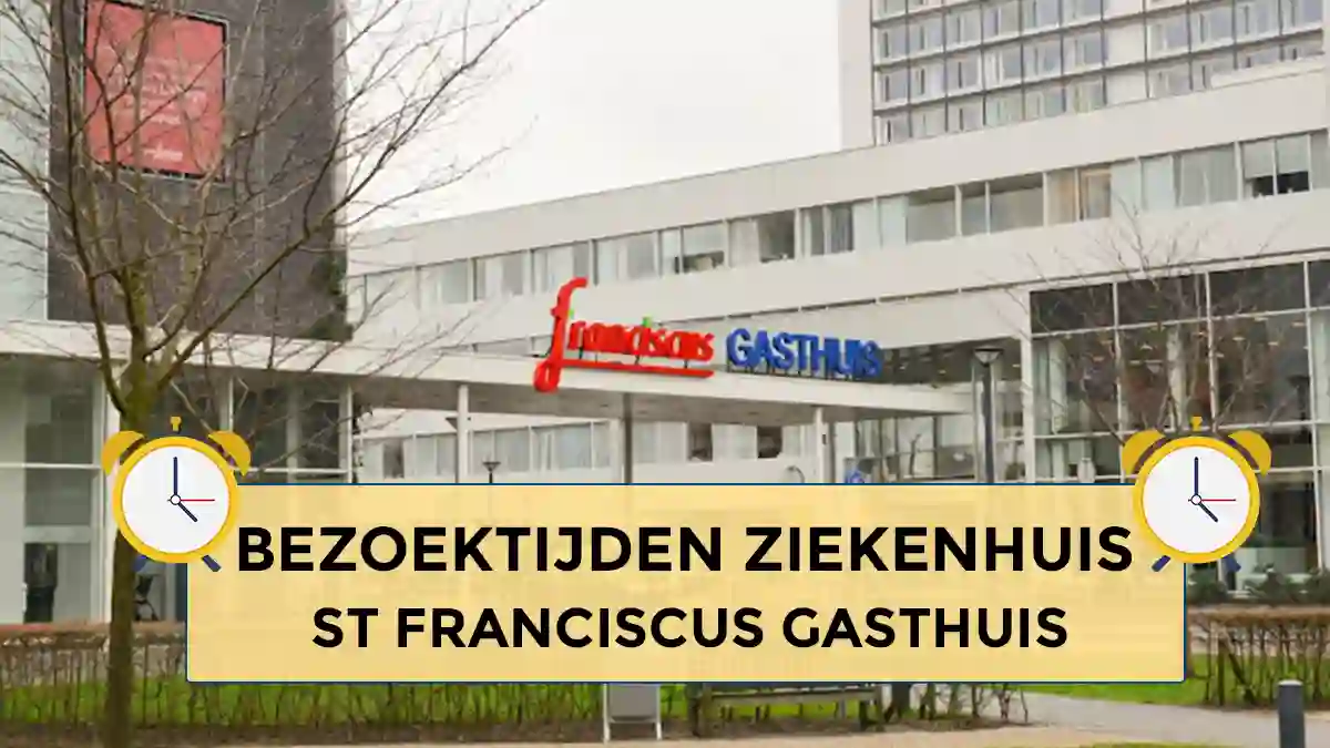 Bezoektijden Ziekenhuis St Franciscus Gasthuis 2025