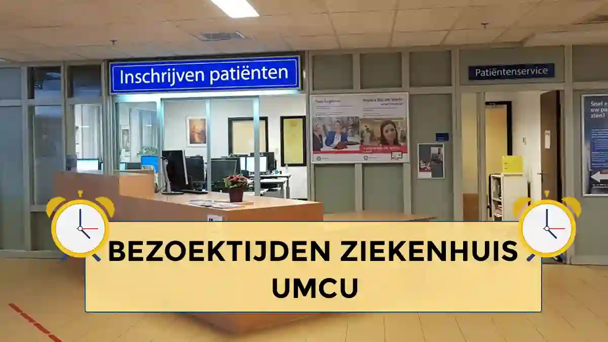 Bezoektijden Ziekenhuis UMCU 2025