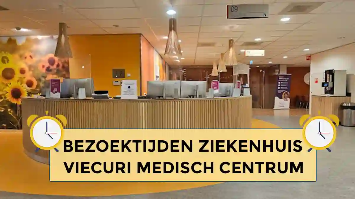 Bezoektijden Ziekenhuis VieCuri Medisch Centrum 2025