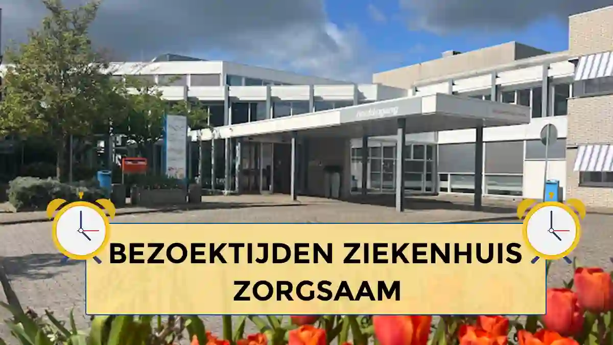 Bezoektijden Ziekenhuis ZorgSaam 2025